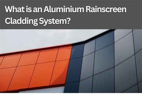 Aluminium Rainscreen Cladding System Explained
