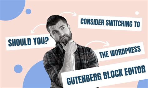 Consider Switching To The Wordpress Gutenberg Block Editor Online Marketing Help