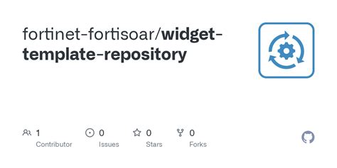 Github Fortinet Fortisoarwidget Template Repository