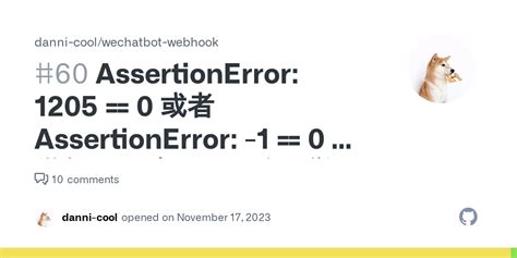 Assertionerror 1205 0 或者 Assertionerror 1 0 被微信踢下线后，再次登陆 Got More Than 2room 错误 · Issue