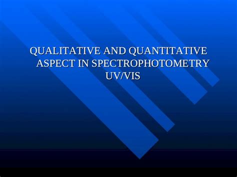 Ppt Aplication Of Spectro Uv Vis Dokumentips