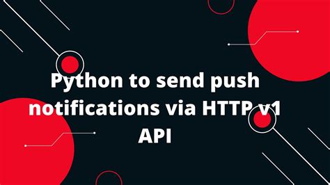 Python For Beginners 16 Send Push Notifications With Firebase Fcm