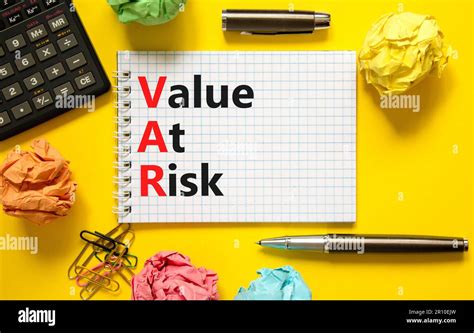 Var Value At Risk Symbol Concept Words Var Value At Risk On Beautiful
