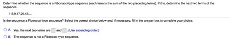 Solved Determine Whether The Sequence Is A Fibonacci Type