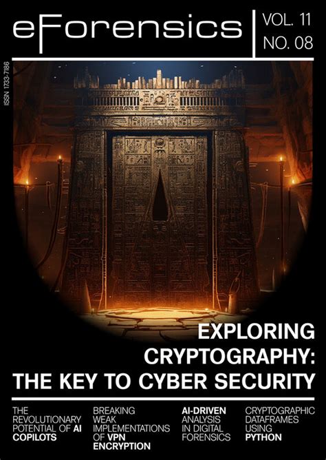 Exploring Cryptography The Key To Cybersecurity Eforensics