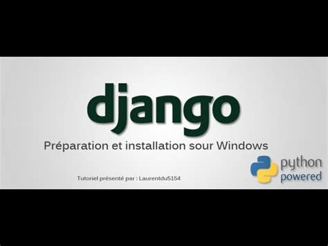 Django Installation De Django Sur Un Environnement Windows YouTube