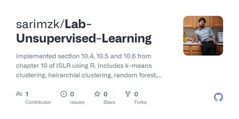 Github Sarimzklab Unsupervised Learning Implemented Section 104 105 And 106 From Chapter