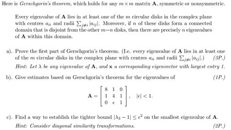 Solved Here Is Gerschgorins Theorem Which Holds For Any M