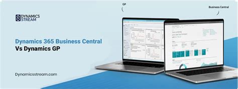 Dynamics 365 Business Central Vs Dynamics Gp A Deep Analysis