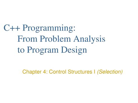 Ppt C Programming From Problem Analysis To Program Design Powerpoint Presentation Id