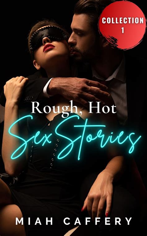 Rough Hot Sex Stories Stand Alone Collection For Adults Explicit