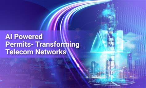 Why Ai Is Key To Modernizing Telecom Permit Review Processes