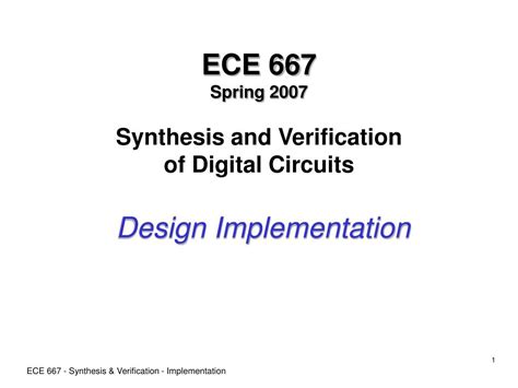 ppt ece 667 spring 2007 synthesis and verification of digital circuits powerpoint presentation