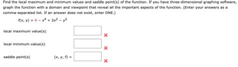 Find The Local Maximum And Minimum Values And Saddle Points Of The