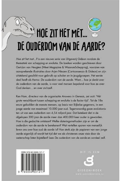 Gert Jan Van Heugten Hoe Zit Het Met De Ouderdom Van De Aarde