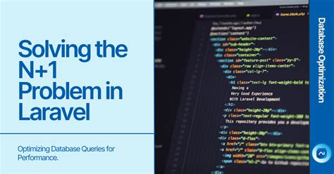 Solving N 1 Problem In Laravel Optimizing Database Queries For