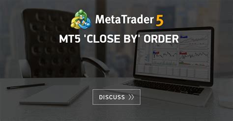 MT5 CLOSE BY ORDER MT5 General MQL5 Programming Forum