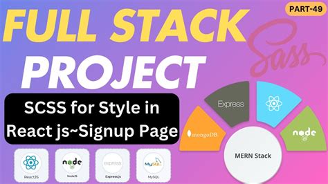 49 Style In React Js Sass In React Js Scss In React Js For Style Mern Stack Project Youtube