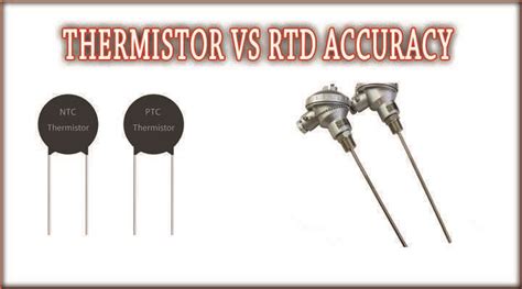 Thermistor Vs RTD Accuracy A Comparative Analysis Electrical Hub