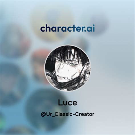 Chat With Luce Characterai Ai Chat Reimaginedyour Words Your World