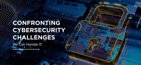 Confronting Cybersecurity Challenges