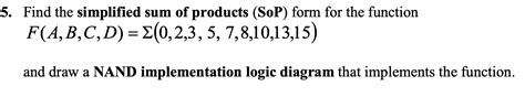 Solved 5 Find The Simplified Sum Of Products Sop Form For