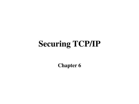 Ppt Securing Tcp Ip Powerpoint Presentation Free Download Id 5716923
