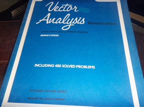 Schaums Outline Of Theory And Problems Of Vector Analysis Murray R