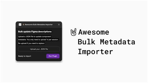 awesome bulk metadata importer figma