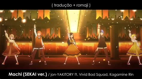 Vivid Bad Squad Kagamine Rinmachi Sekai Ver Legendado Youtube