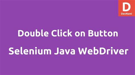 Double Click On Button Webelement Using Selenium Youtube