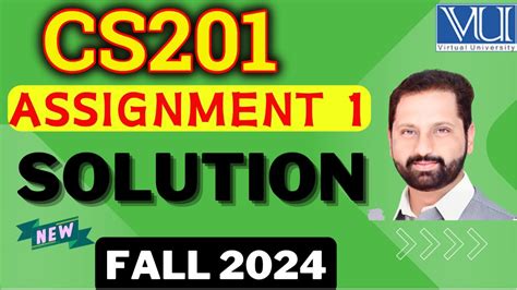 Cs201 Assignment 1 Solution Fall 2024 Cs201 Assignment 1 Solved Fall
