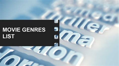 Movie Genres List Overview Of Main Genres Subgenres And Film Filmdaft