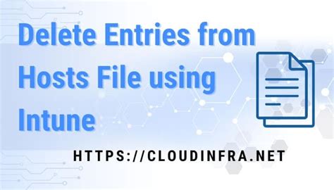delete entries from hosts file using intune