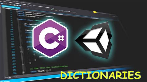 Dictionaries — Unity C The Dictionary Type Steps Away From By