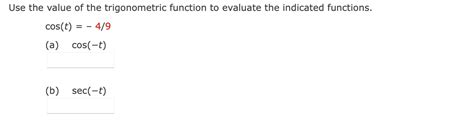 solved use the value of the trigonometric function to