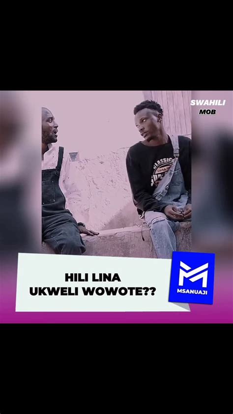 Swahili Mob Kwa Maudhui Zaidi Tu Follow Kupitia Kurasa Zetu Za Instagram