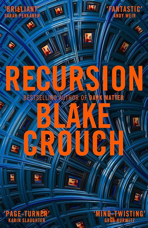 Recursion Novel By Blake Crouch Bookowls
