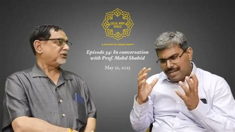 mohd shahid on linkedin episode 34— in conversation with prof mohd shahid