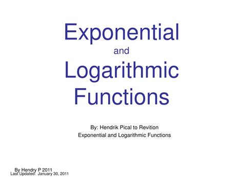 Ppt Exponential And Logarithmic Functions Powerpoint Presentation Free Download Id4715729