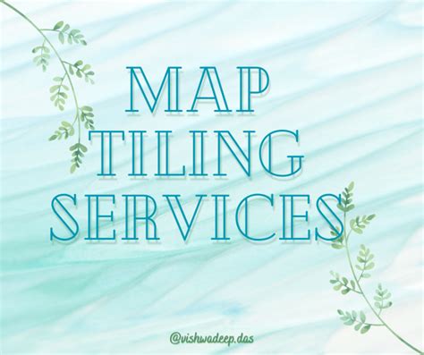 Map Tiling Services
