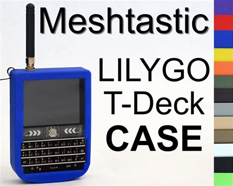Custom Lilygo T Deck T Deck LORA Meshtastic Case D Printed COLORS Etsy