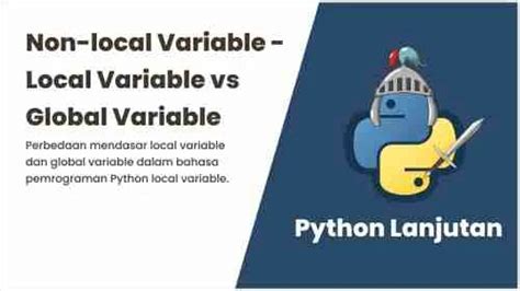 Belajar Python Lanjutan 17 Non Local Variable Local Variable Vs