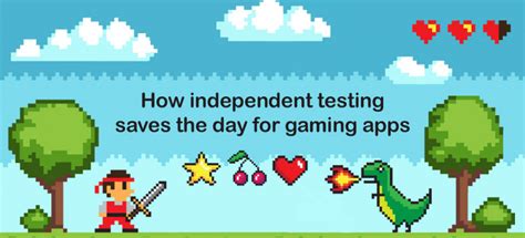 How Independent Testing Saves The Day For Gaming Apps Qatestlab Blog