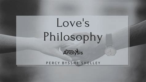 Loves Philosophy By Percy Bysshe Shelley Poem Analysis