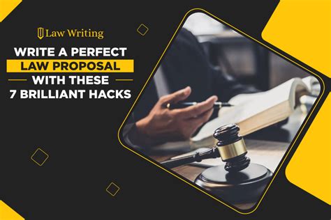 Write A Perfect Law Proposal With These 7 Brilliant Hacks