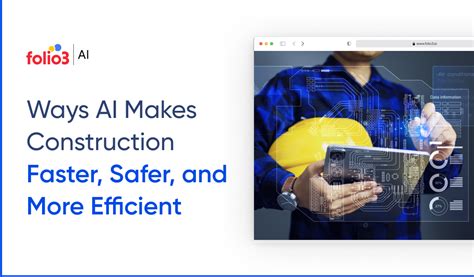 6 Ways Ai Transforms Construction Industry Faster Safer Efficient