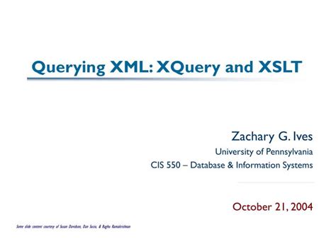PPT Querying XML XQuery And XSLT PowerPoint Presentation Free Download ID 1307670