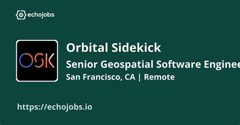 Orbital Sidekick Is Hiring Senior Geospatial Software Engineer Usd