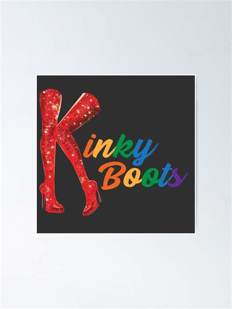 Kinky Boots Rainbow Poster By Broadway Island Redbubble